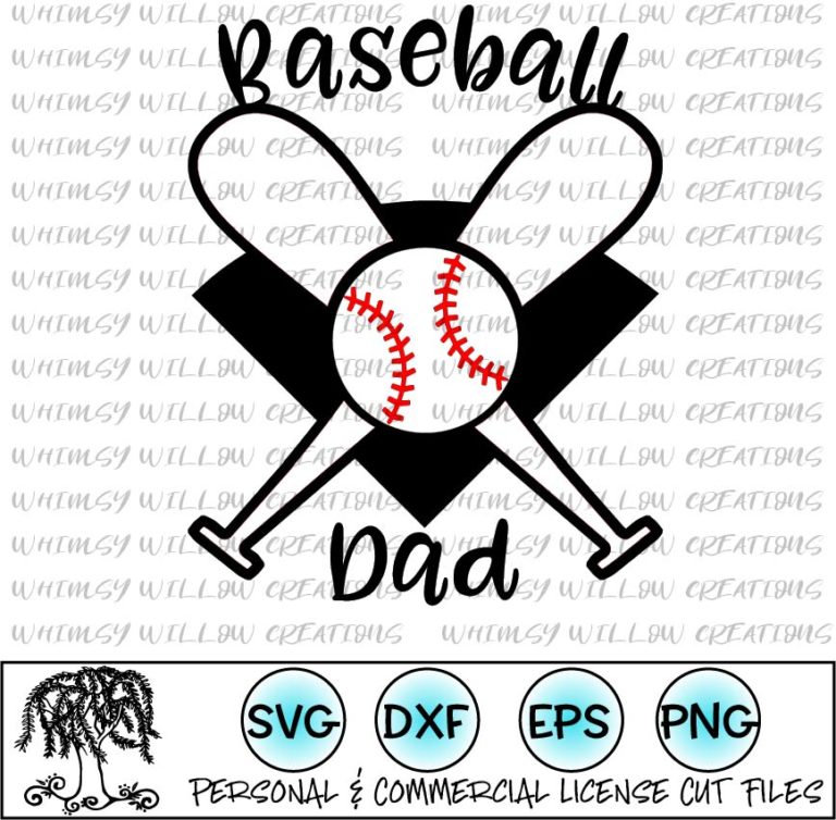 Baseball Dad SVG with Split Bat Cut File - Whimsy Willow Creations